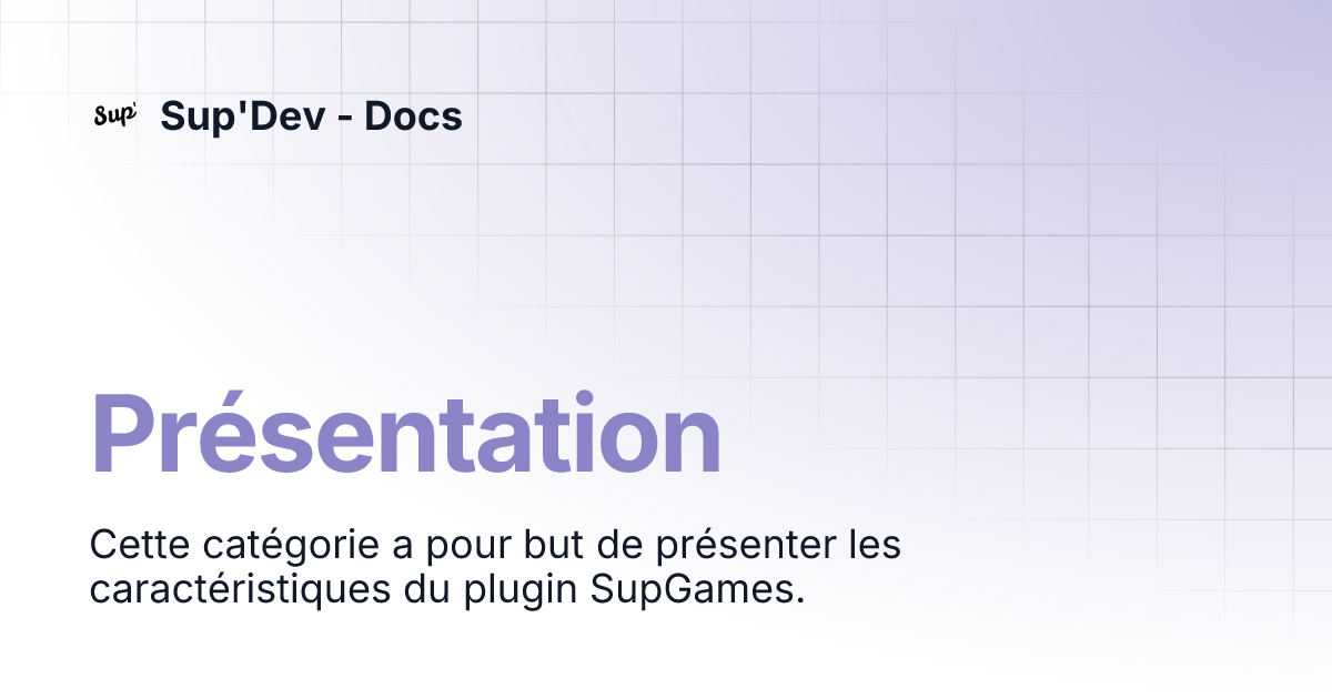 Présentation | Sup'Dev - Docs